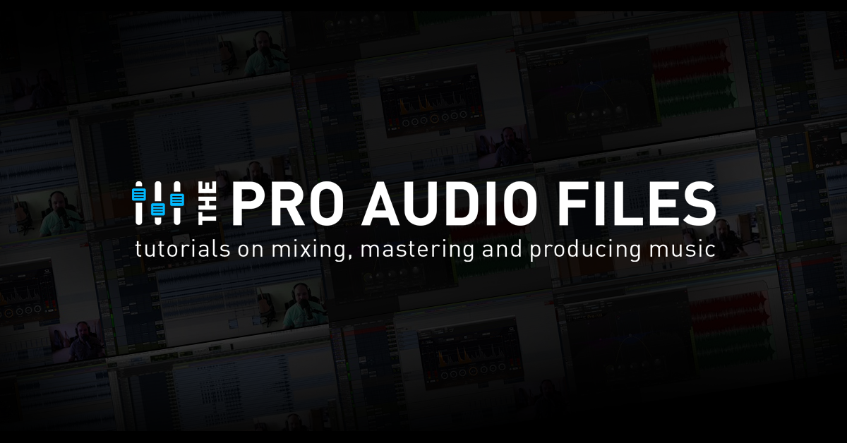The Pro Audio Files Instant Access To 900 Of In Depth Mixing Courses